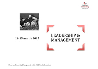 Prezentare Leadership & Management - training open | PPT