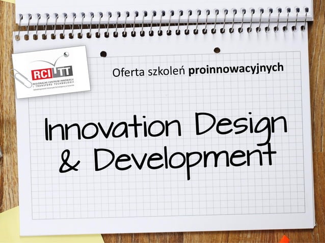 Oferta szkoleń dedykowanych "Innovation Design & Development" | PPT
