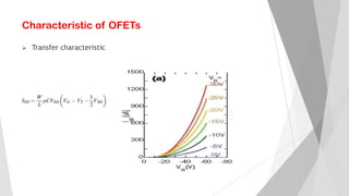 Organic Field Effect Transistor | PPTX