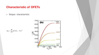 Organic Field Effect Transistor | PPTX