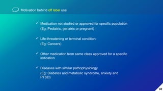 Off label use of drugs | PPS