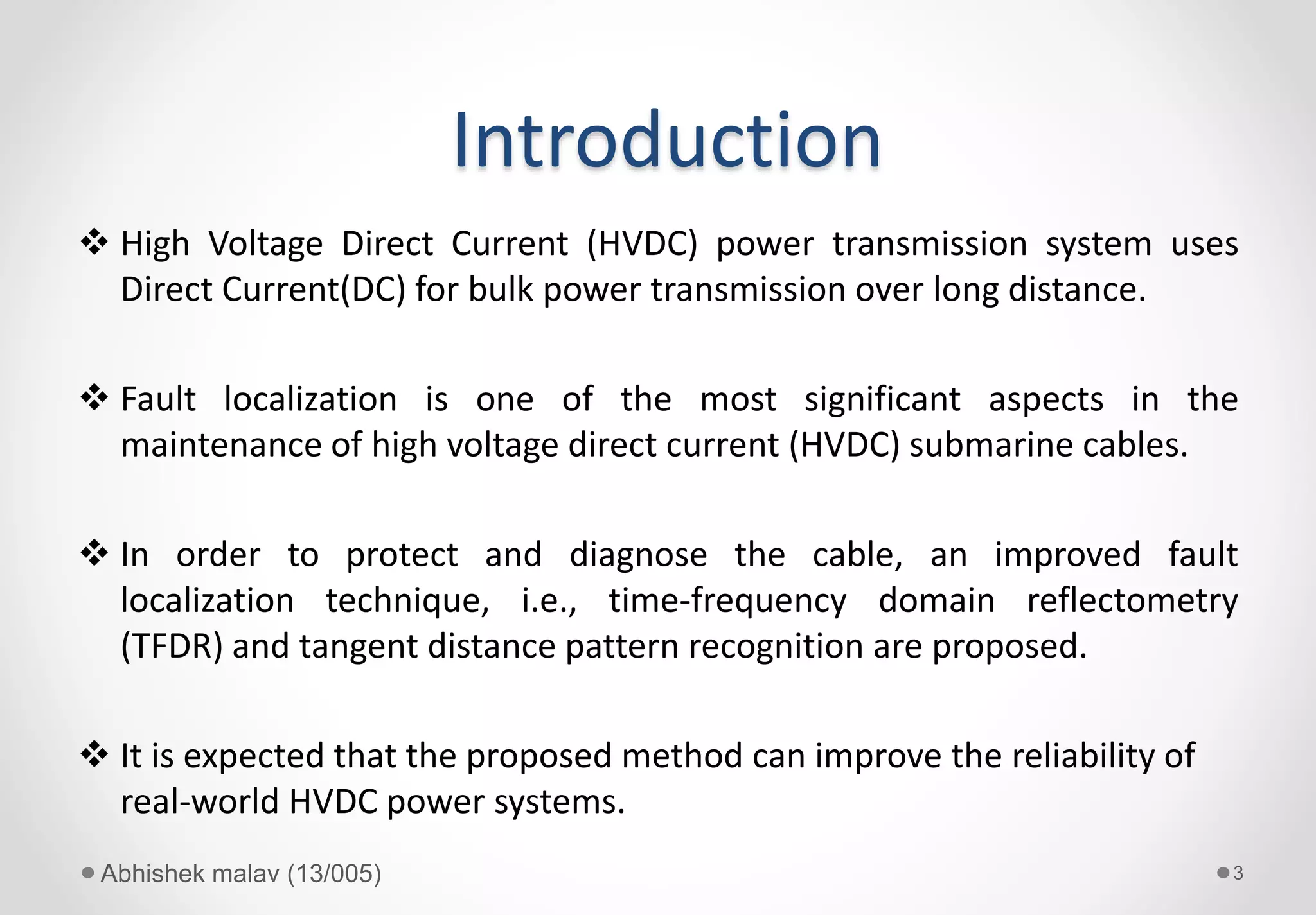 Off Line Fault Localization Technique On Hvdc Submarine Cable Via Time Frequency Domain