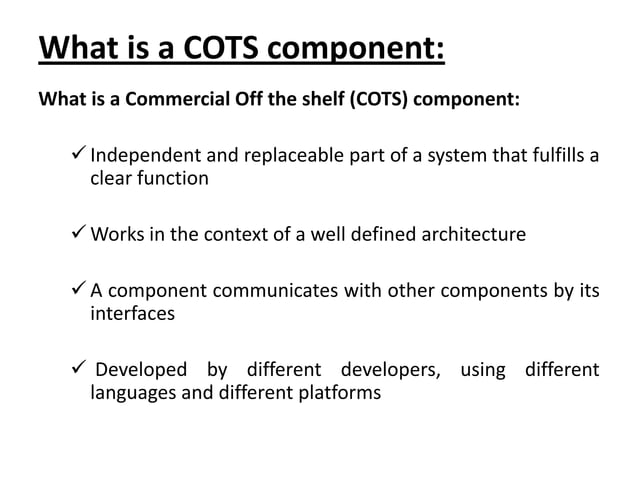 Off the-shelf components (cots) | PPTX
