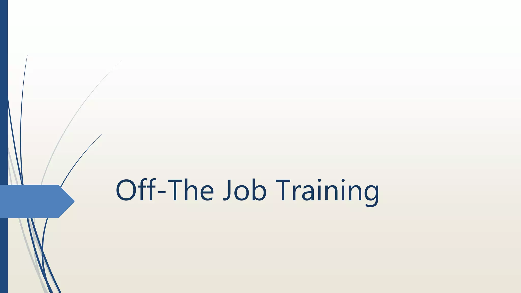 Off the job training | PPTX