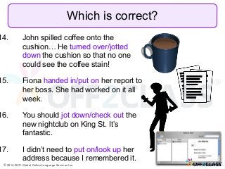 Phrasal Verbs – An Introductory Off2Class Lesson Plan For Your ESL Class