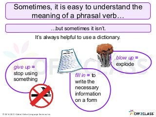 Phrasal Verbs – An Introductory Off2Class Lesson Plan For Your ESL Class