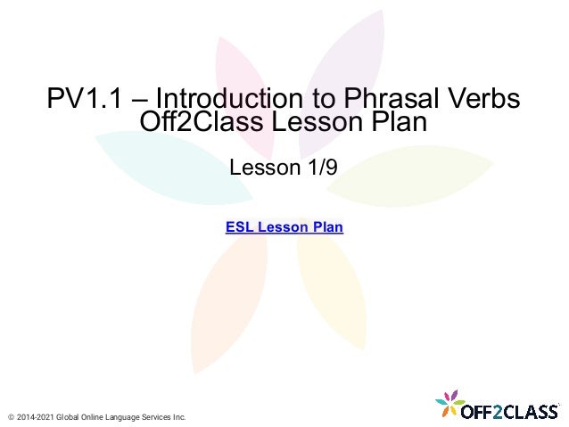 Phrasal Verbs – An Introductory Off2Class Lesson Plan For Your ESL Class