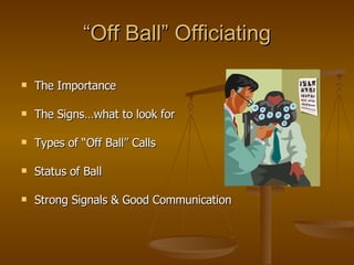 Off Ball Officiating | PPT