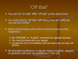 Off Ball Officiating | PPT