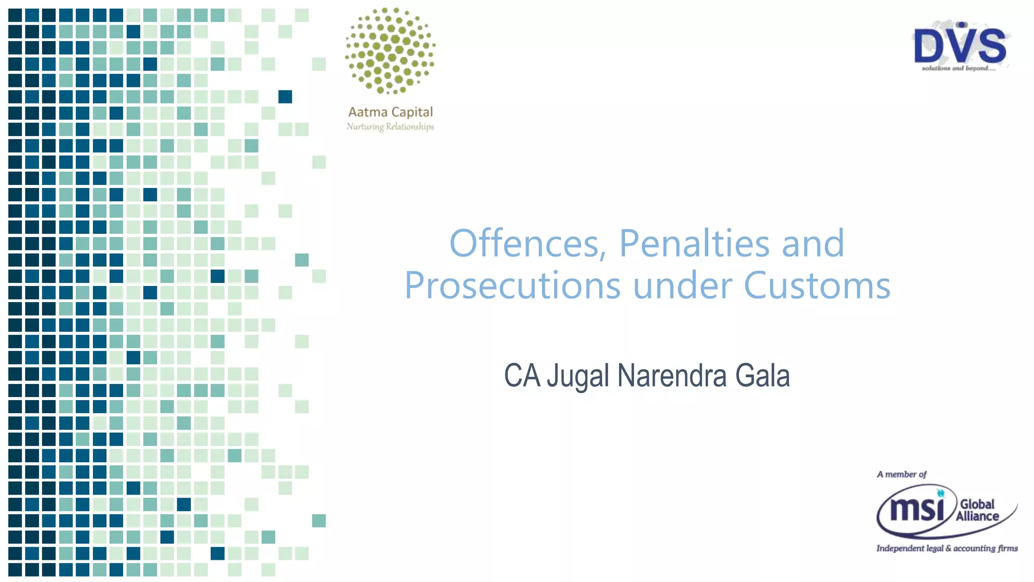 Offences, prosecutions and penalties under customs | PPTX