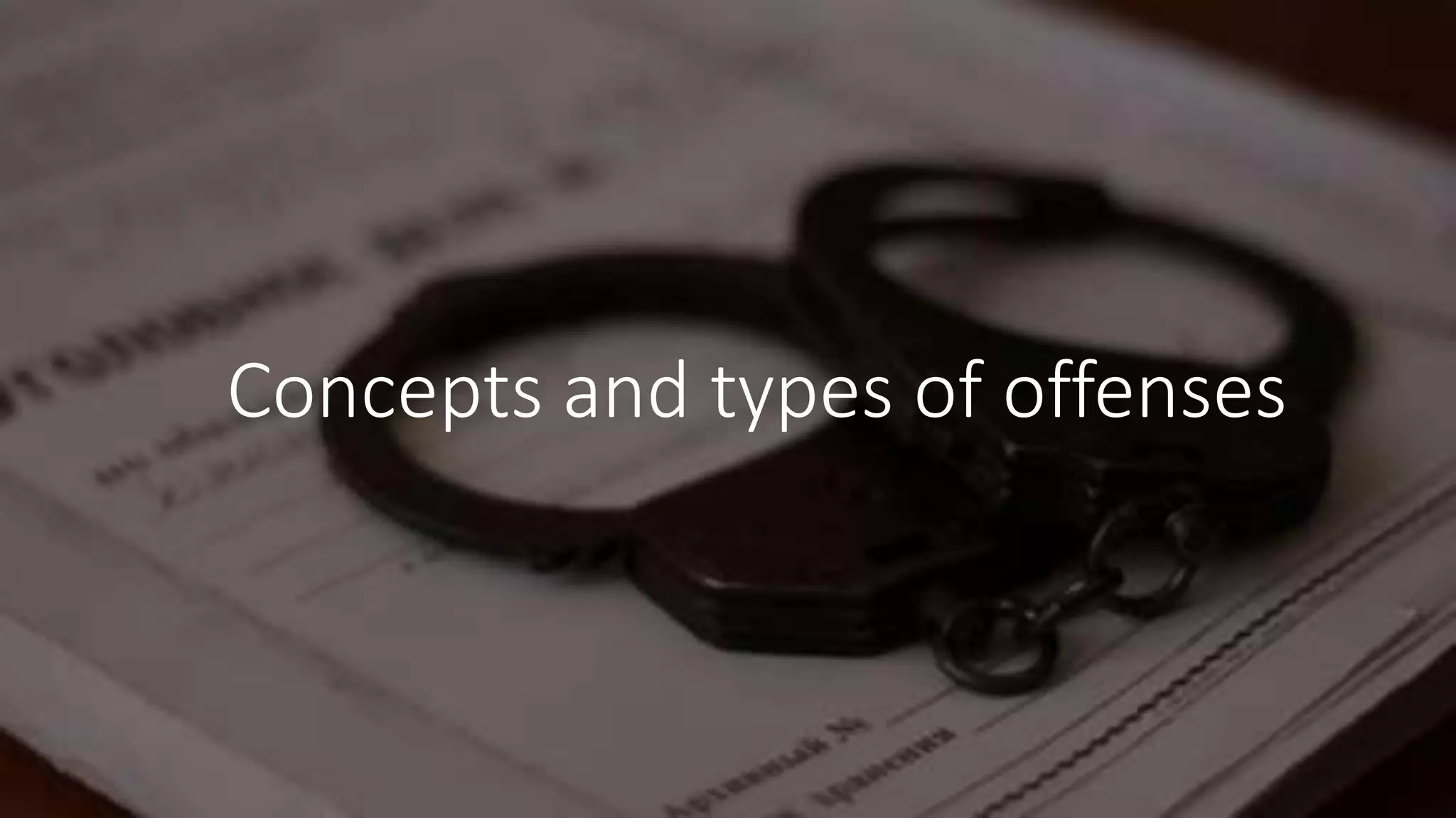 Concepts and types of offenses | PPTX