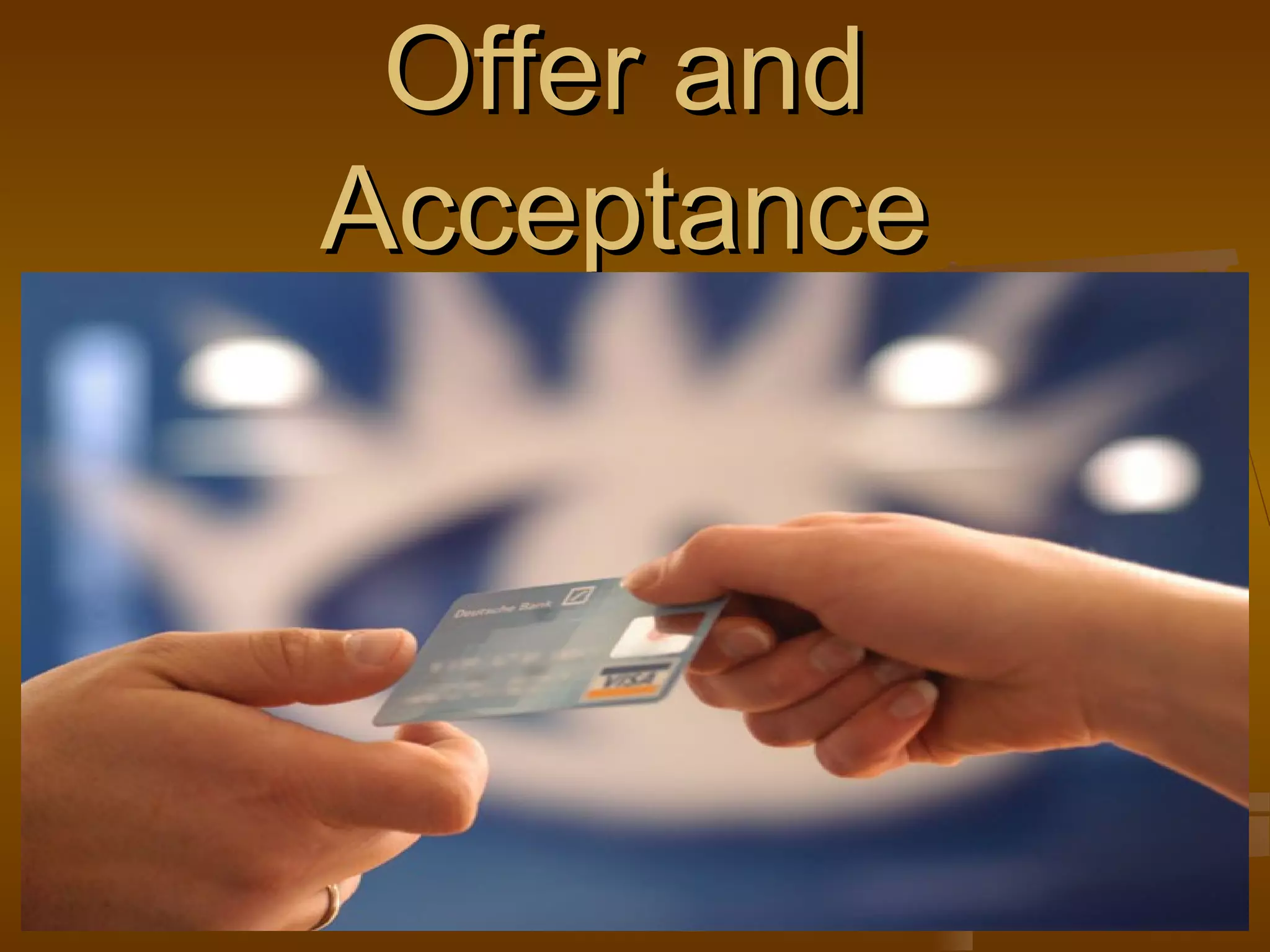 Offer and acceptance-3 | PPT