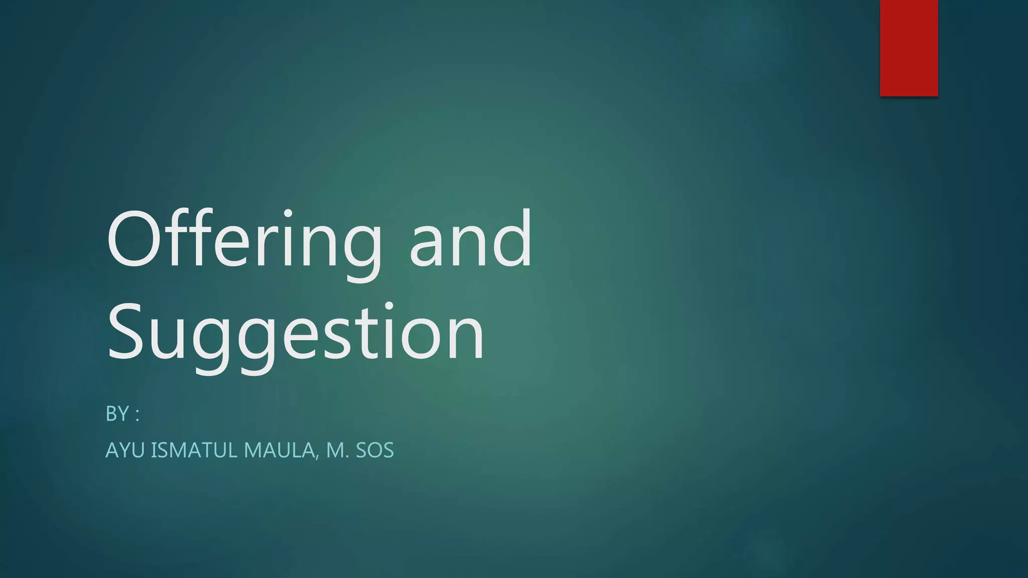 Offering and Suggestion.pptx