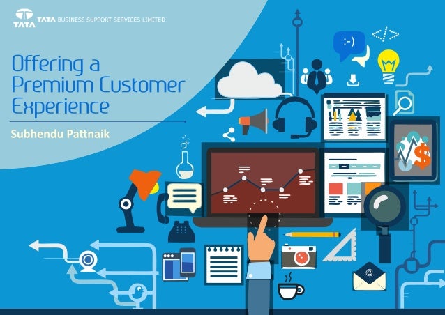 Offering a premium customer experience