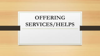 Offering help and ofring help bahasa inggris kelas | PPT