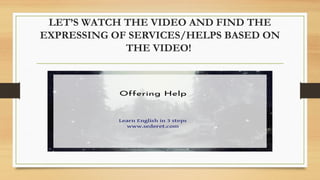 Offering help and ofring help bahasa inggris kelas | PPT