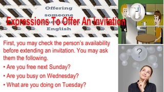 OFFERING SOMEONE TO DO SOMETHING.pptx