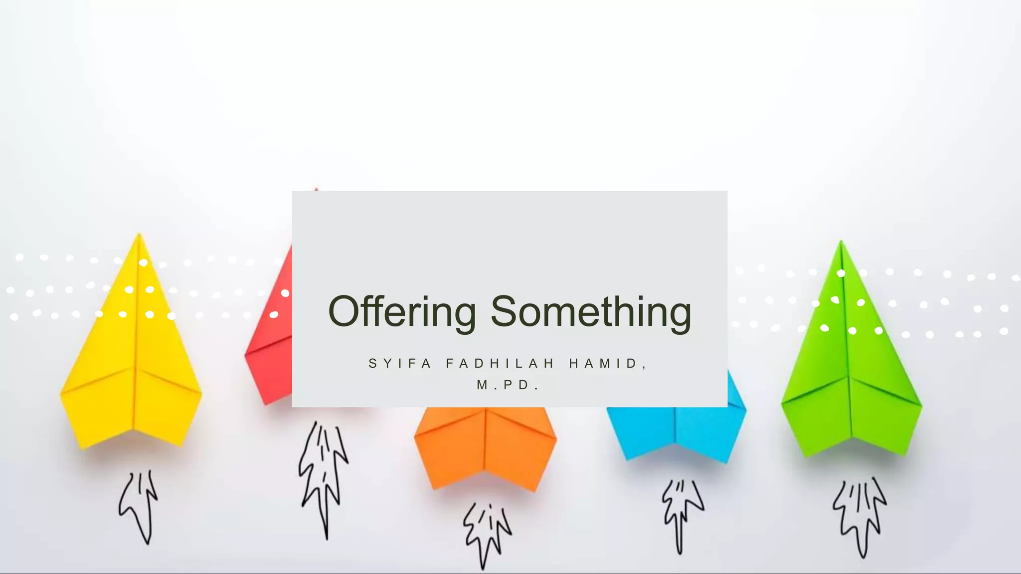 Expressions of Offering Something | PPT