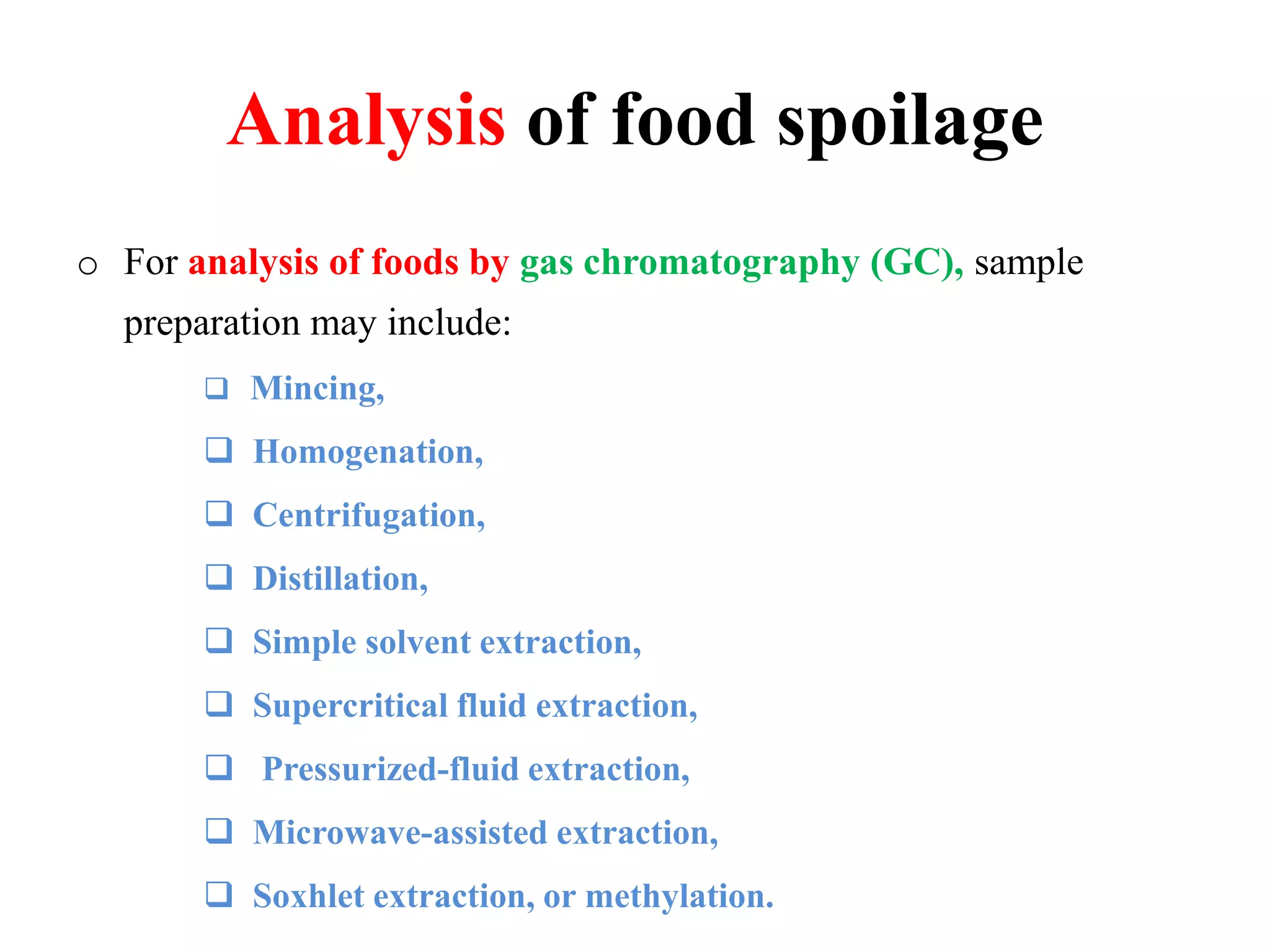 Off flavors in food; Analysis of Food spoilage | PPTX