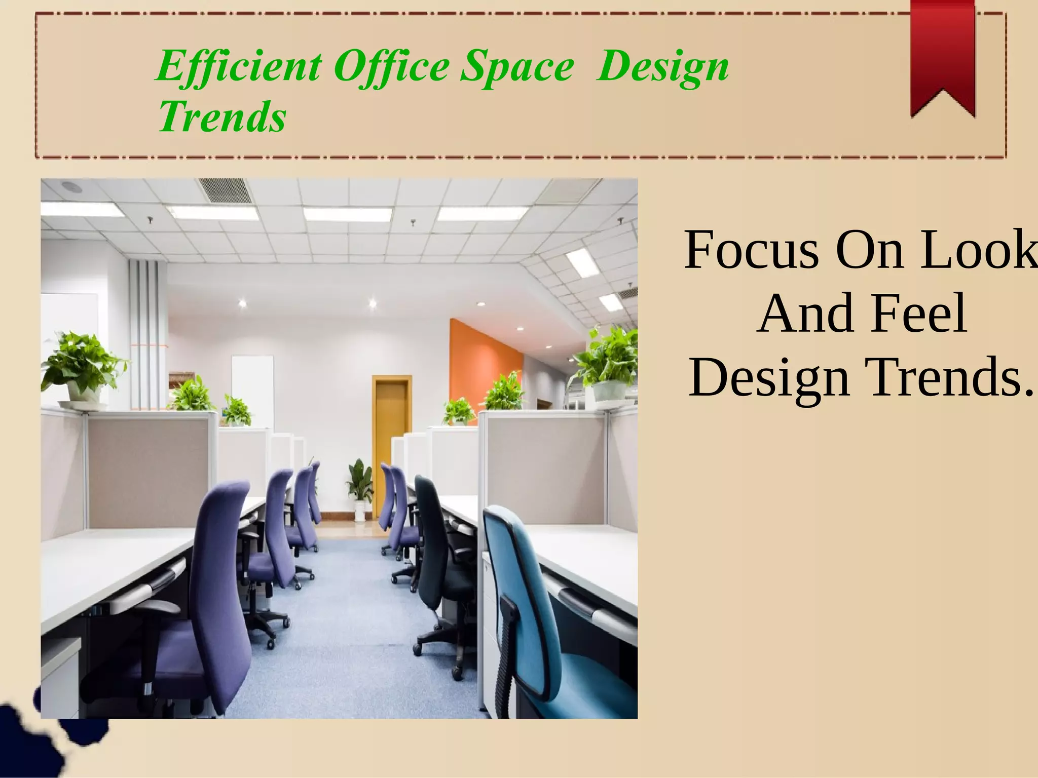Efficient Office Space Design Trends | ODP