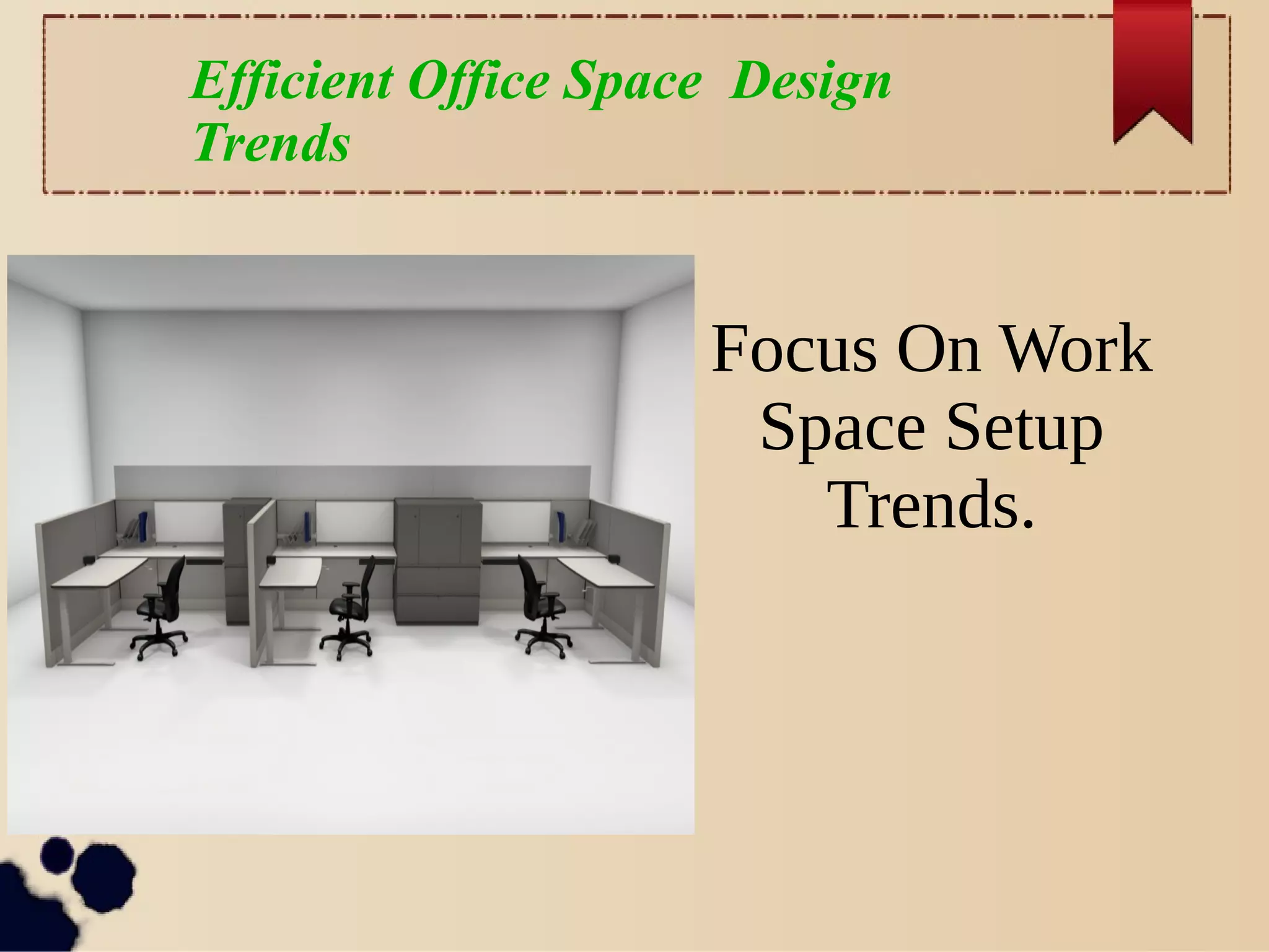 Efficient Office Space Design Trends | ODP