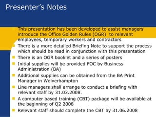 Office golden-rules-presentation-january-2008.ppt