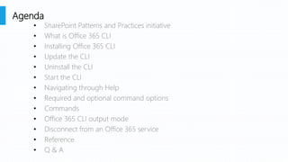 Office 365 CLI: Managing Office 365 tenant and SharePoint Online | PPT