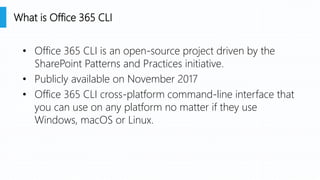 Office 365 CLI: Managing Office 365 tenant and SharePoint Online | PPT