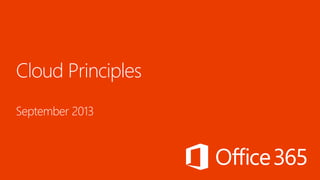 Office 365 cloud principles | PPT