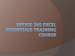 Office 365 Excel Essentials Training Course.pdf