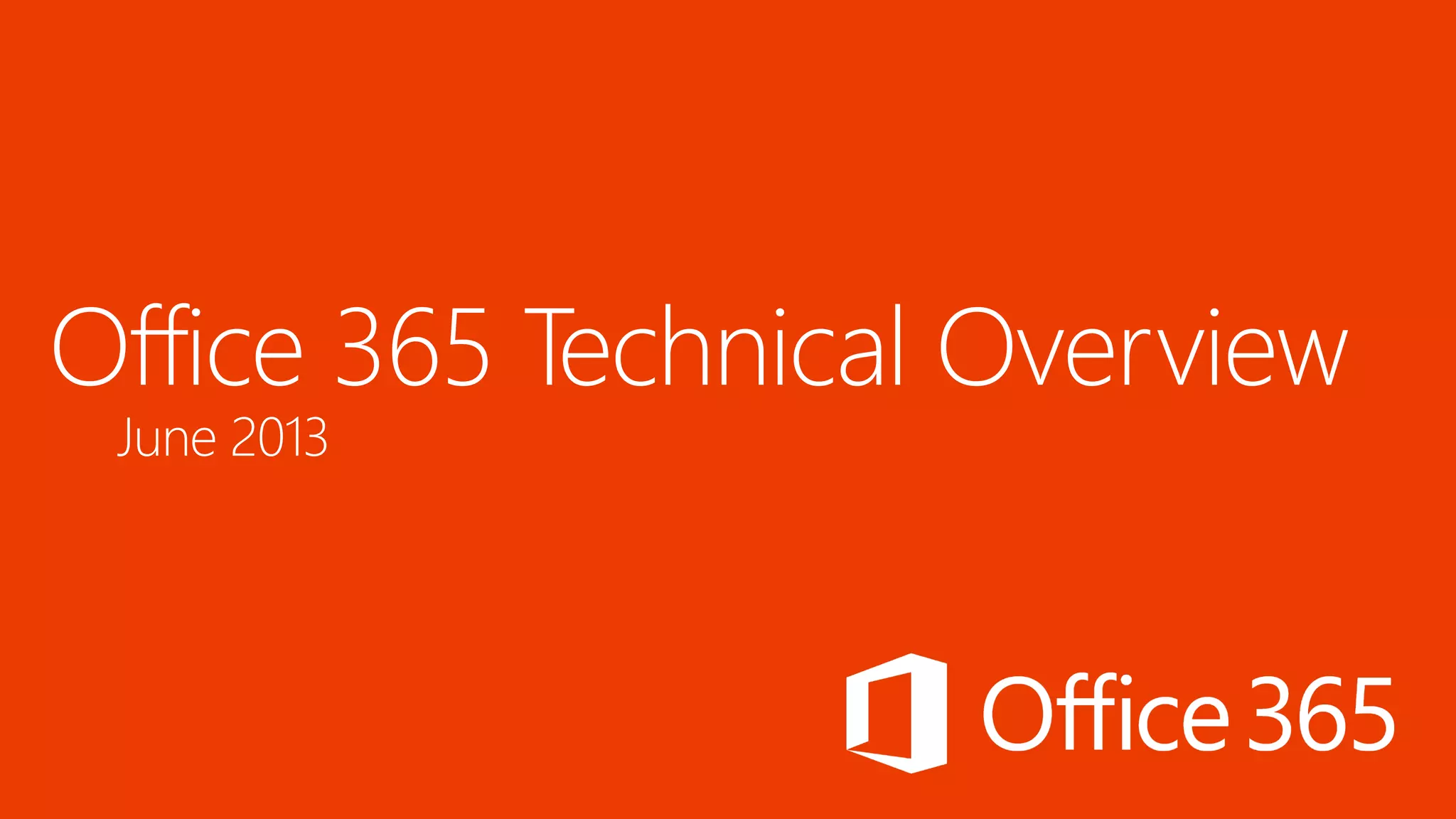Office 365 introduction and technical overview | PPT