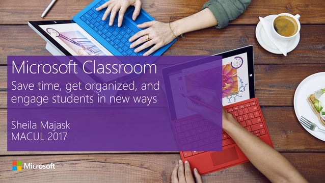 Office 365 microsoft classroom macul presentation | PPT