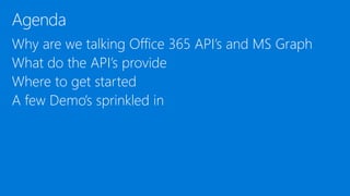 Getting Started with Office 365 APIs & Microsoft Graph | PPTX