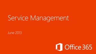 Office 365 service management | PPT