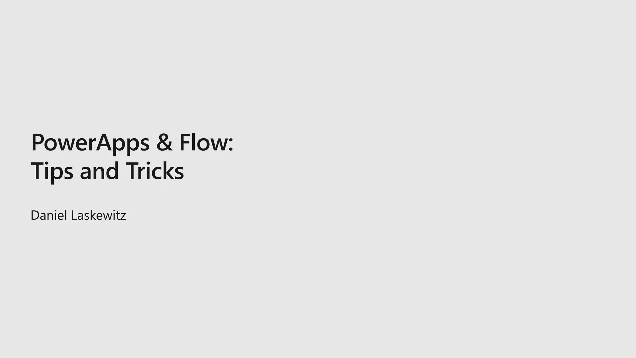 Powerapps And Flow Tips And Tricks Office 365 User Group Noord Nederland Ppt