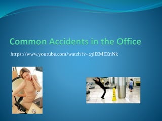 Office accidents | PPT