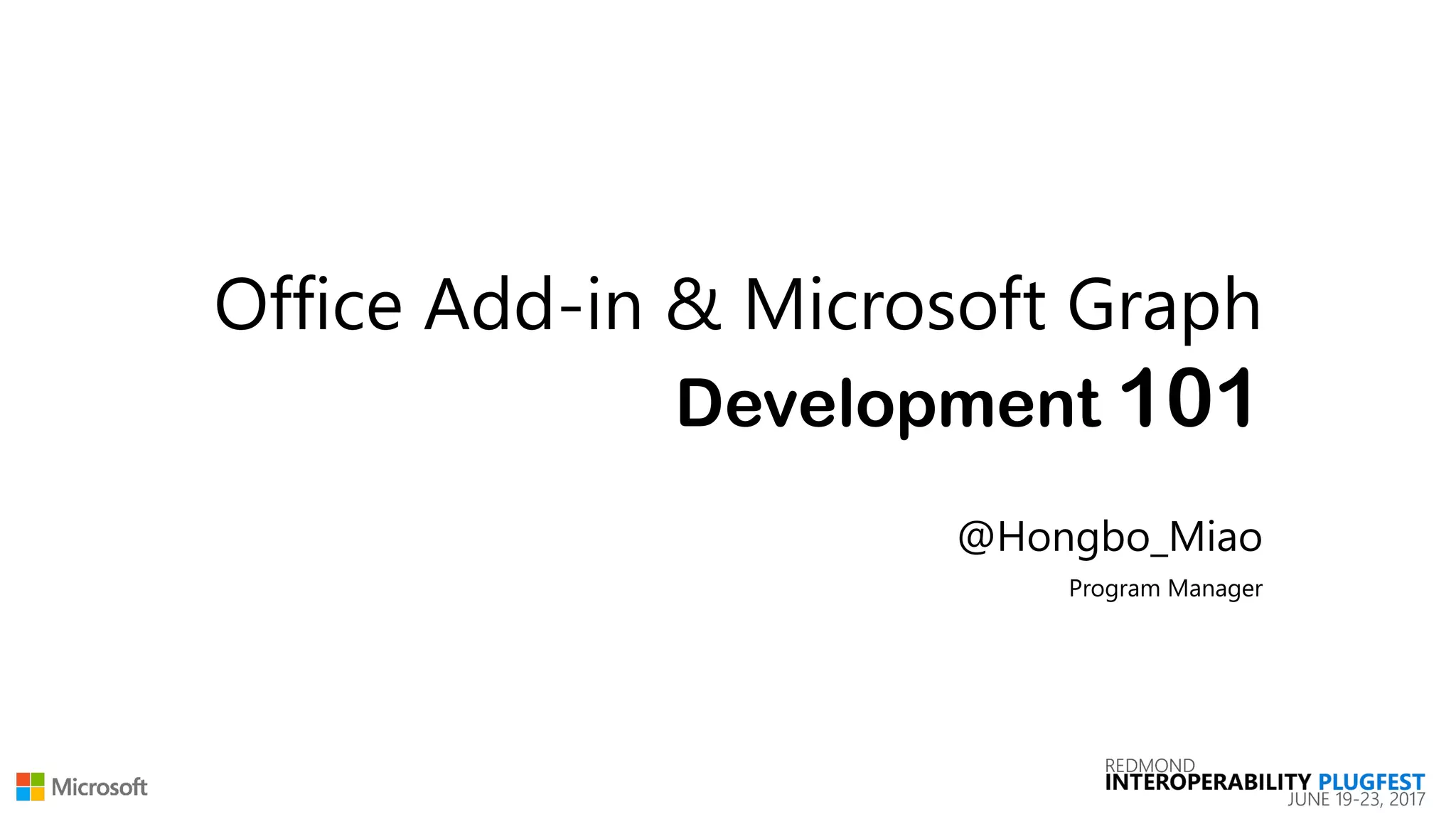 Office Add-in & Microsoft Graph - Development 101 | PPT