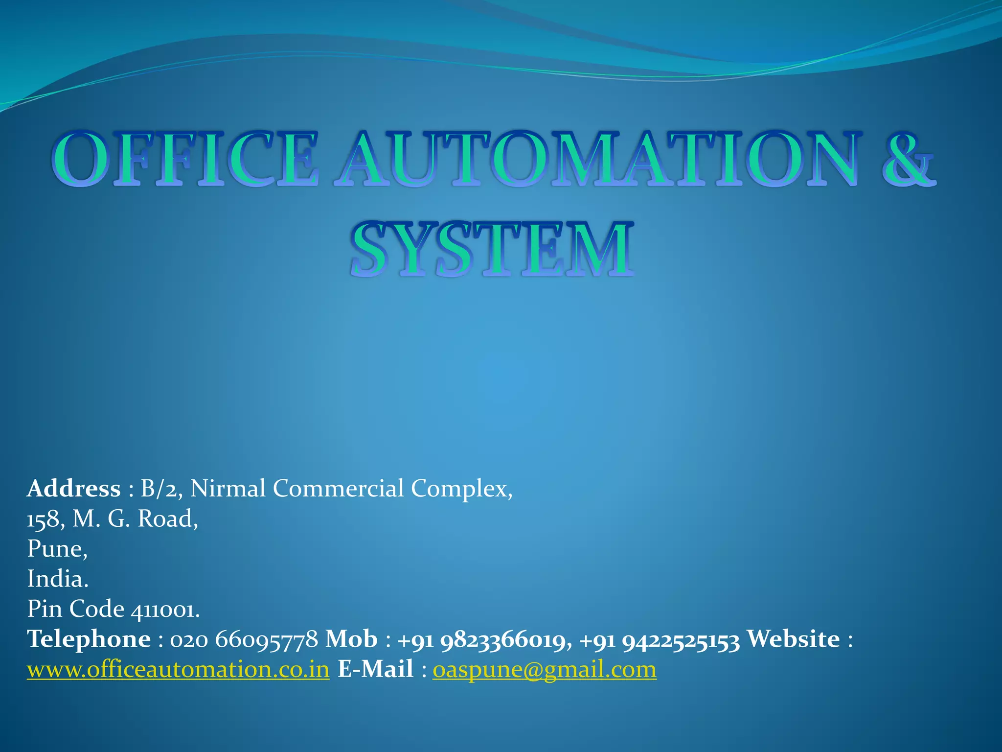 Office Automation & System | PPTX | Technology & Computing
