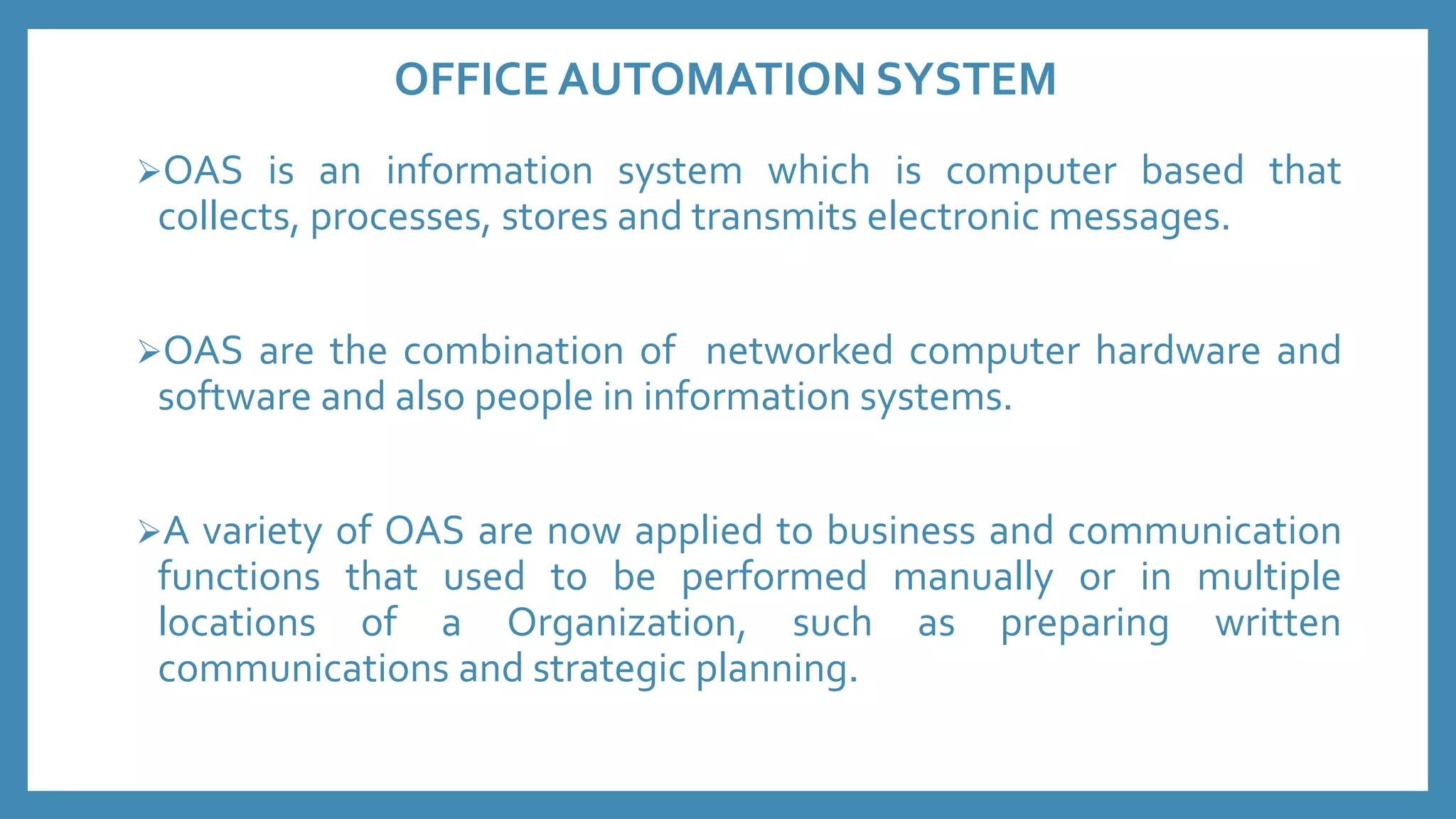 Office Automation System (OAS) | PPTX