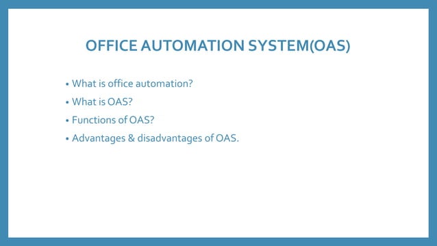 Office Automation System (OAS) | PPTX