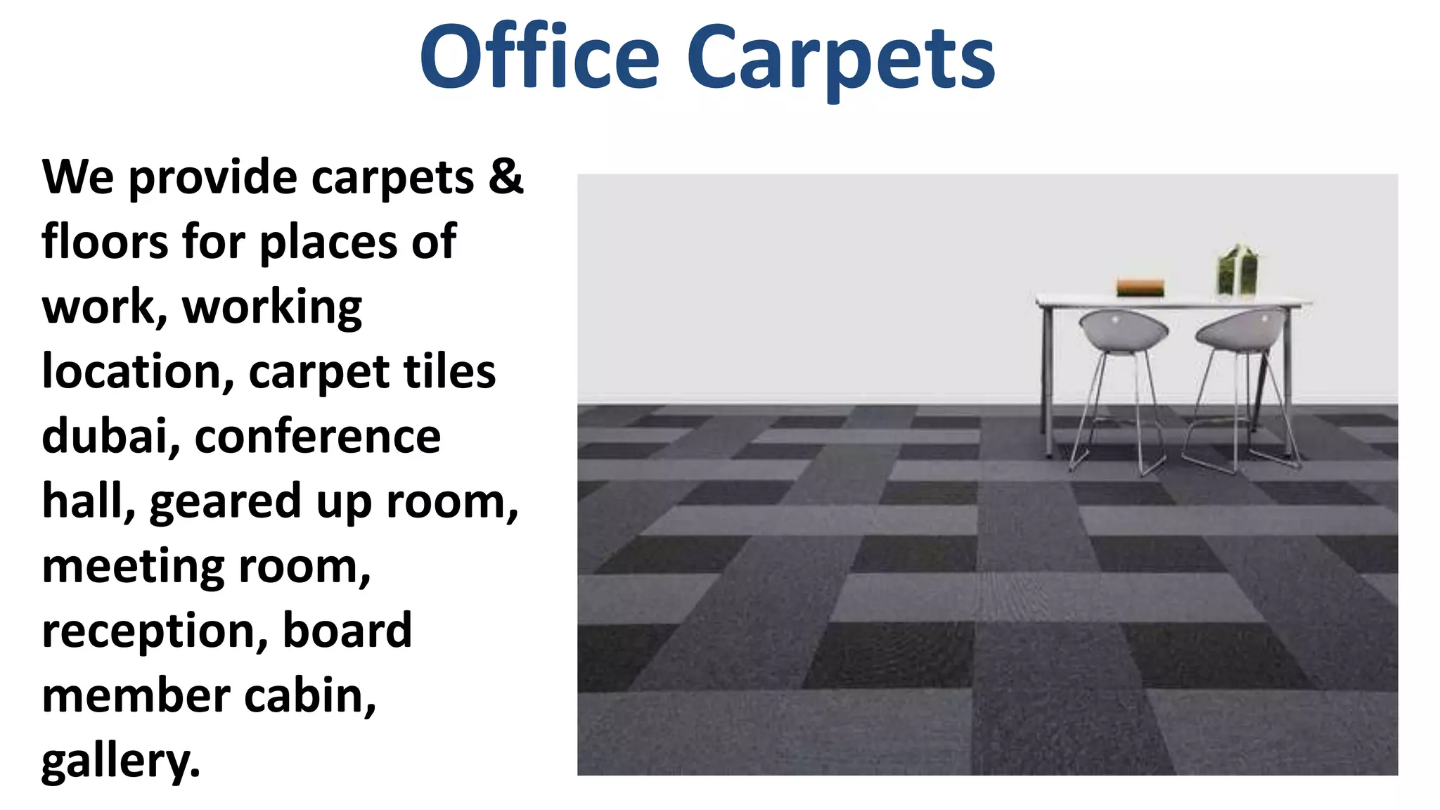 OFFICE CARPETS DUBAI | PPTX