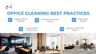 Elevate Workplace Productivity with Office Cleaning Best Practices | PPTX