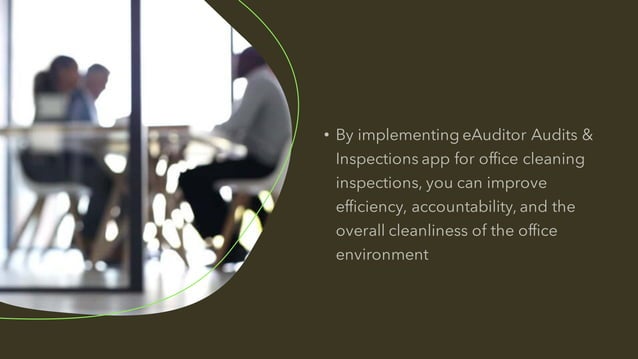 Office Cleaning inspection eAuditor Audits & Inspections | PPT