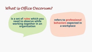 Learn the Basics of Office Decorum and Etiquette | PPTX