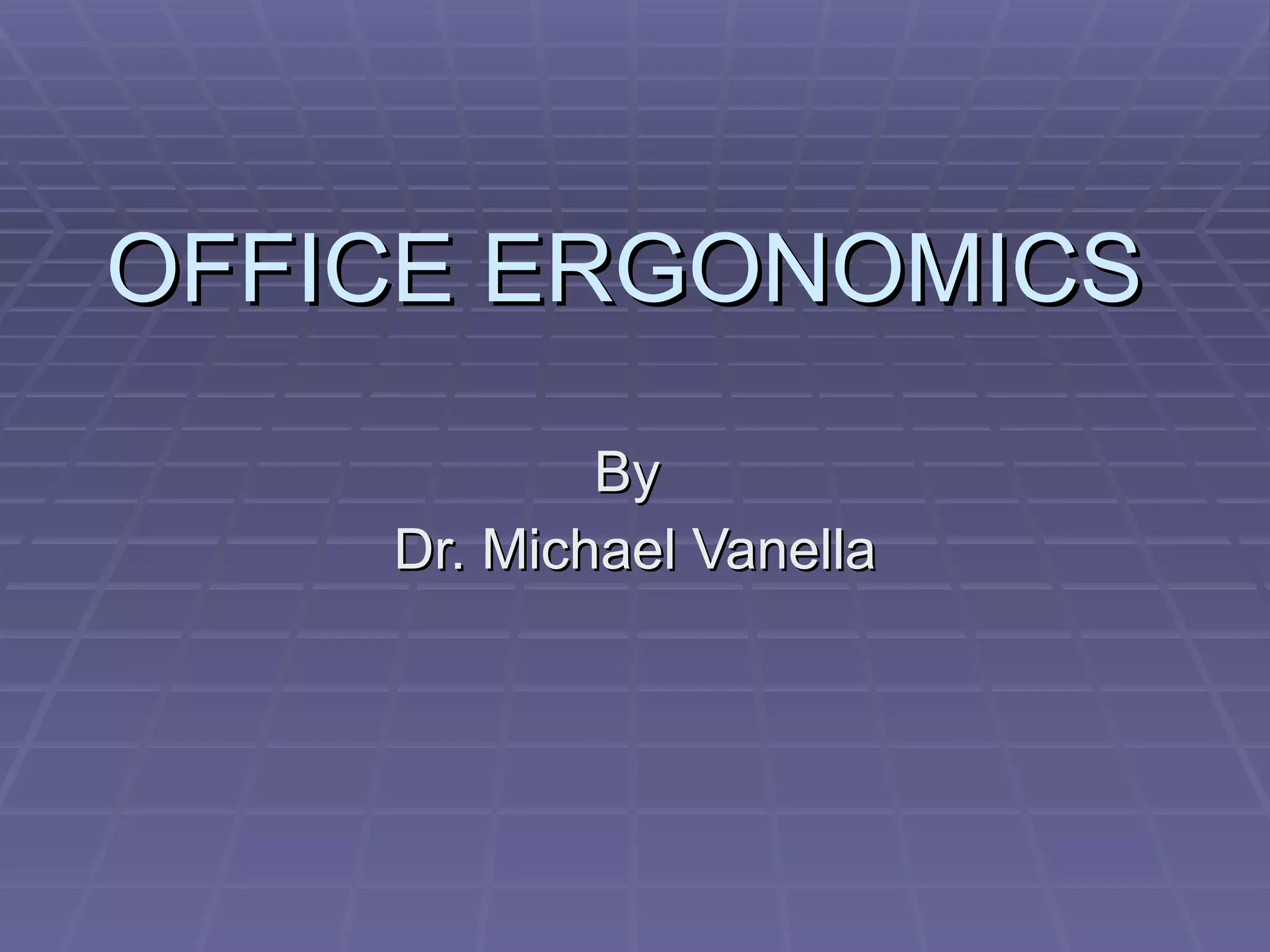 Office Ergonomics | PPT
