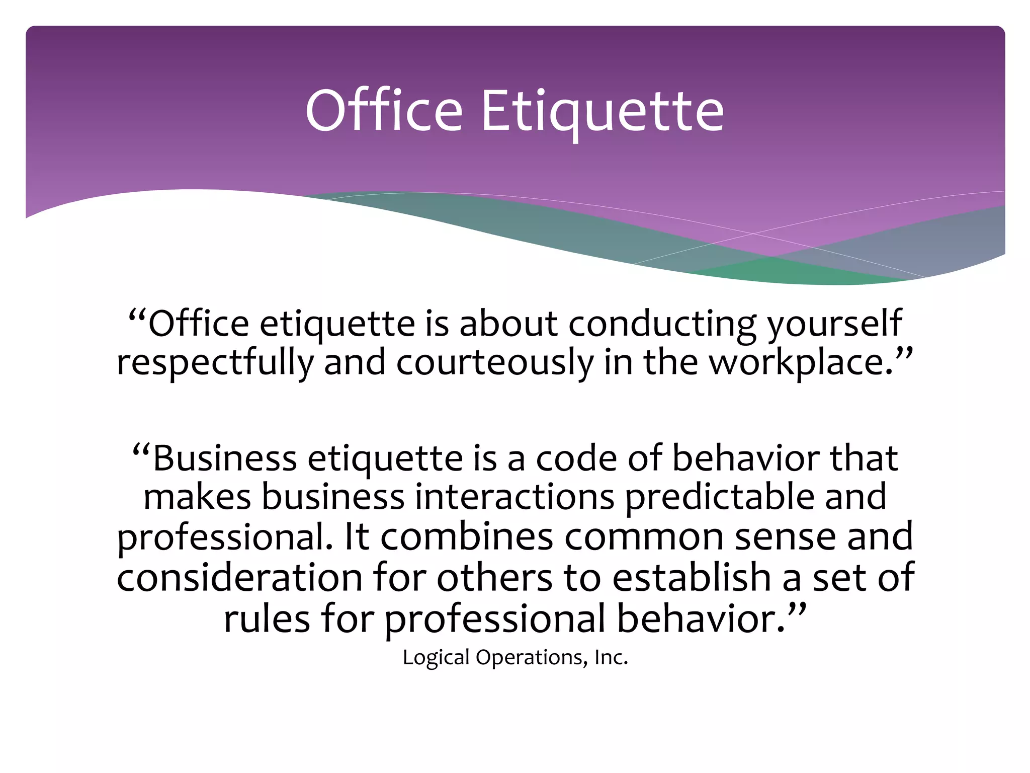 Office Etiquette: Do You Know The Basics? | PPTX