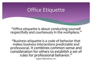 Office Etiquette: Do You Know The Basics? | PPTX
