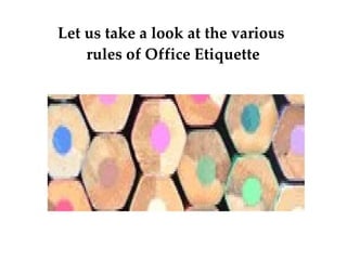 Office Etiquettes | PPT