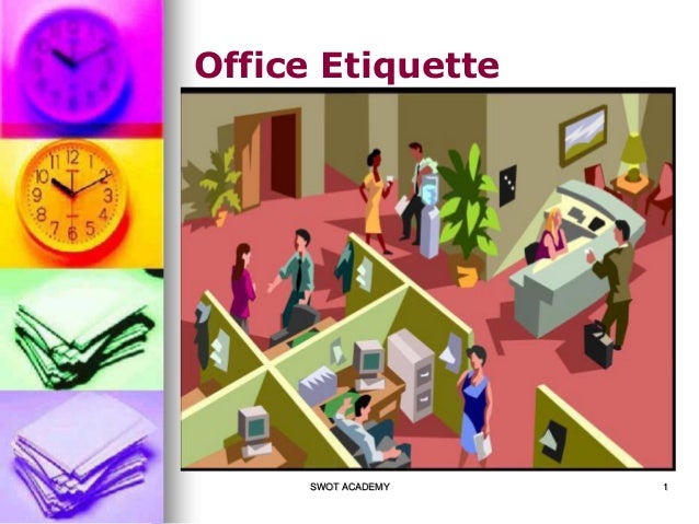 Workplace Etiquette Powerpoint Workplace Etiquette Powerpoint