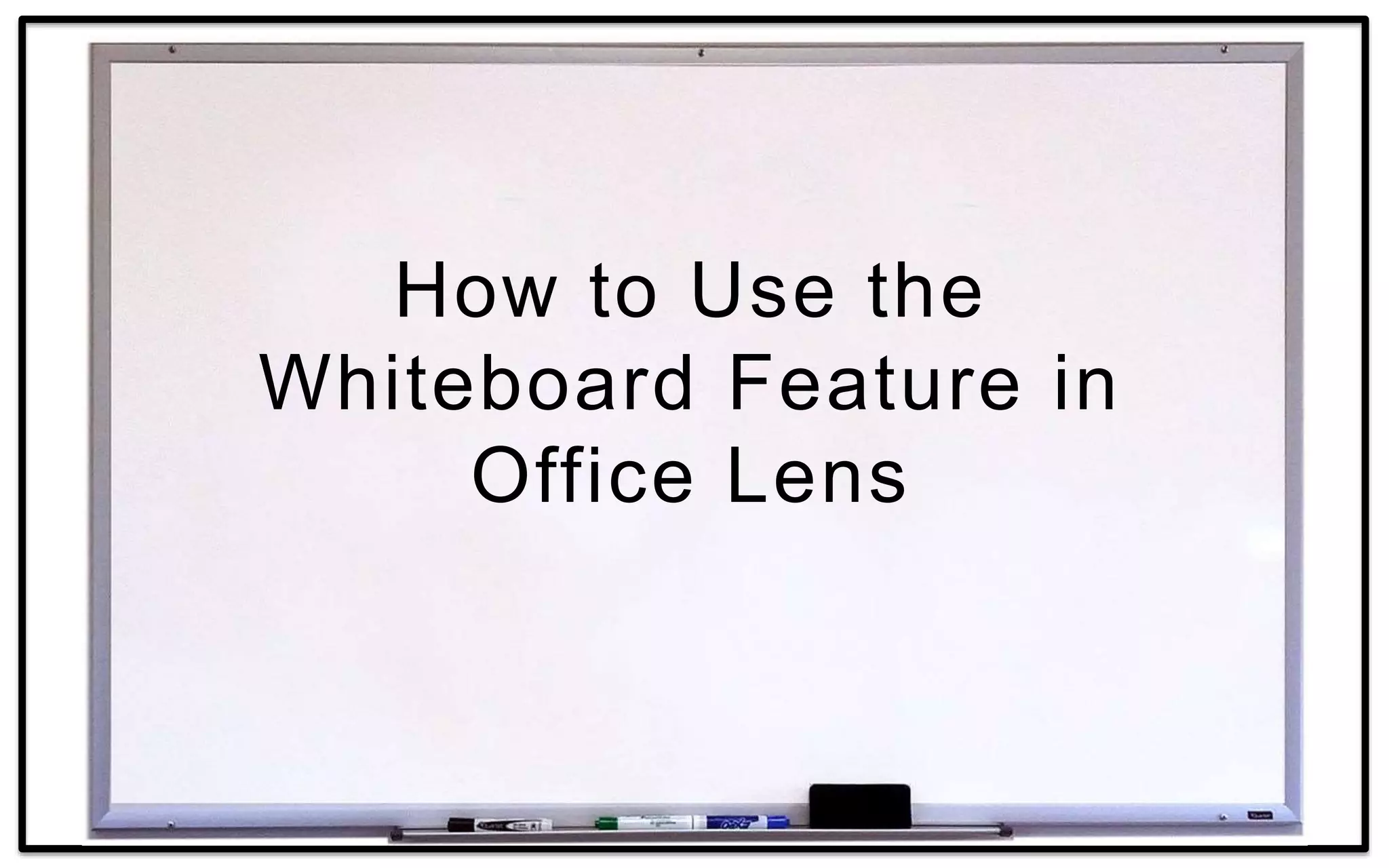 Office lens whiteboard | PPTX